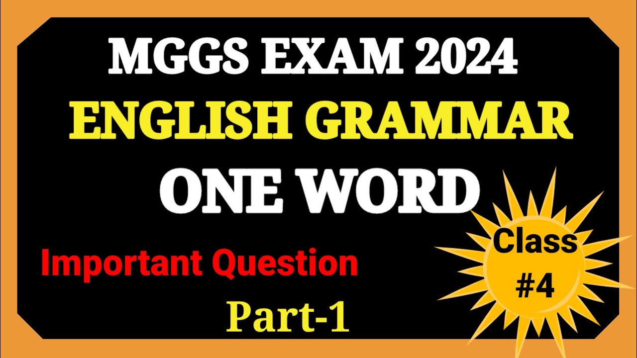 #English Grammar Topic #ONE WORD| Class-#4 MGGS exam 2024 #One Word| # ...