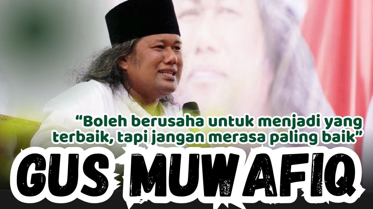 (Part 1) GUS MUWAFIQ TERBARU | KH. AHMAD MUWAFIQ - YouTube