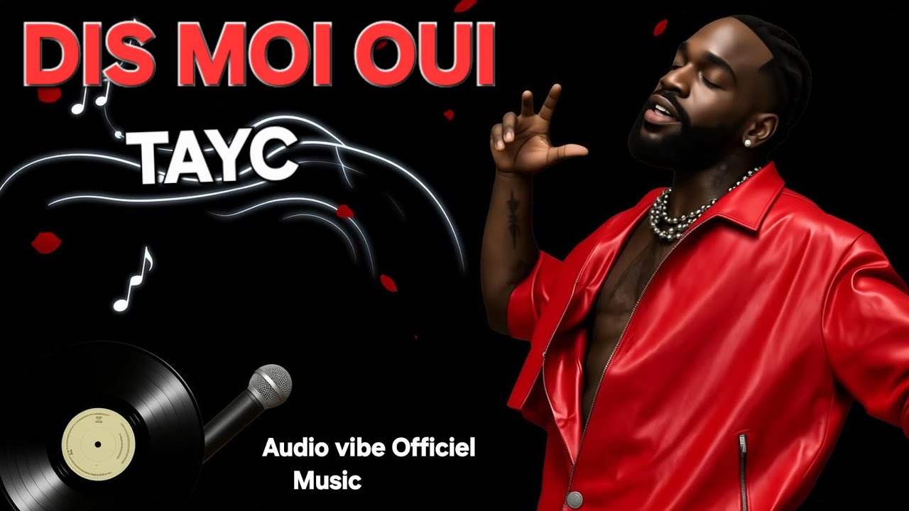 Tayc - DIS MOI OUI (NouvelAudio Officiel 2026) - YouTube