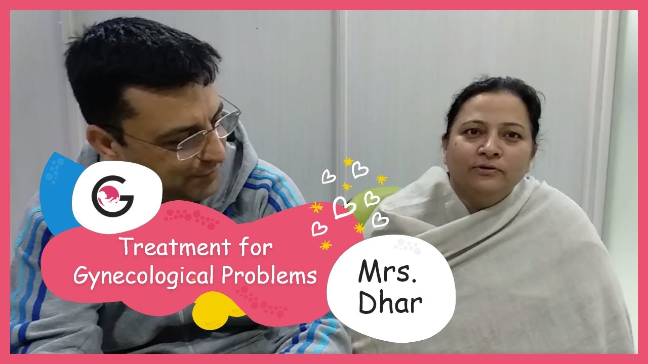 Best doctor to solve all your Gynae problems|Treatment for ...
