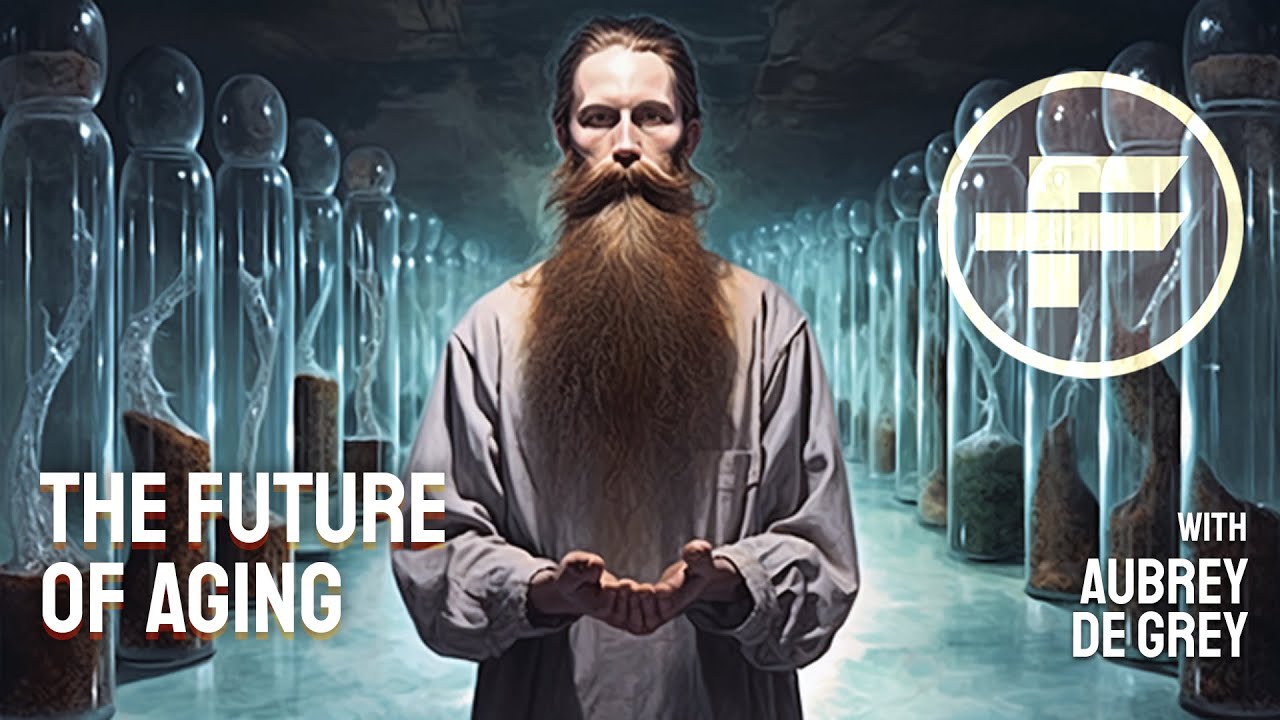 The Futurists - EPS_139: The Future of Aging with Aubrey De Grey - YouTube