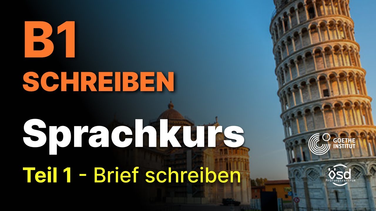 Sprachkurs - Schreiben Teil 1 Brief schreiben (B1 Zertifikat Goethe ...