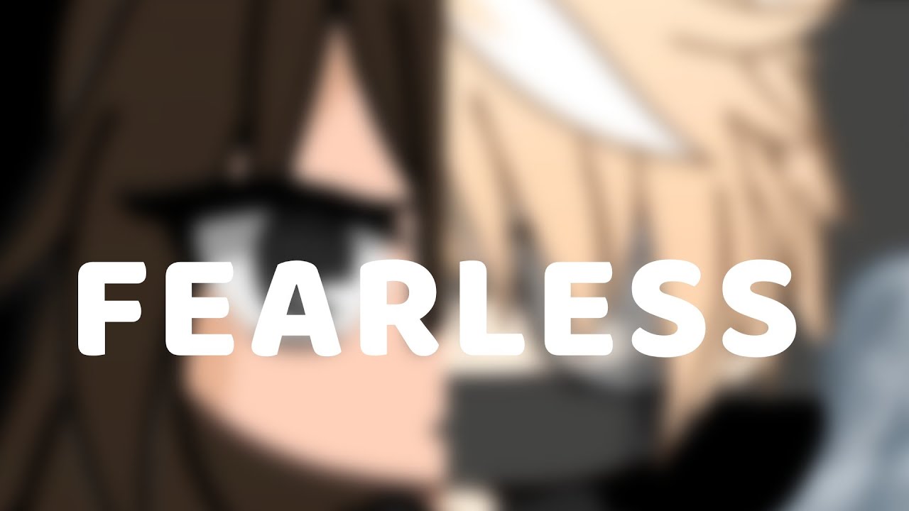 Fearless meme - YouTube