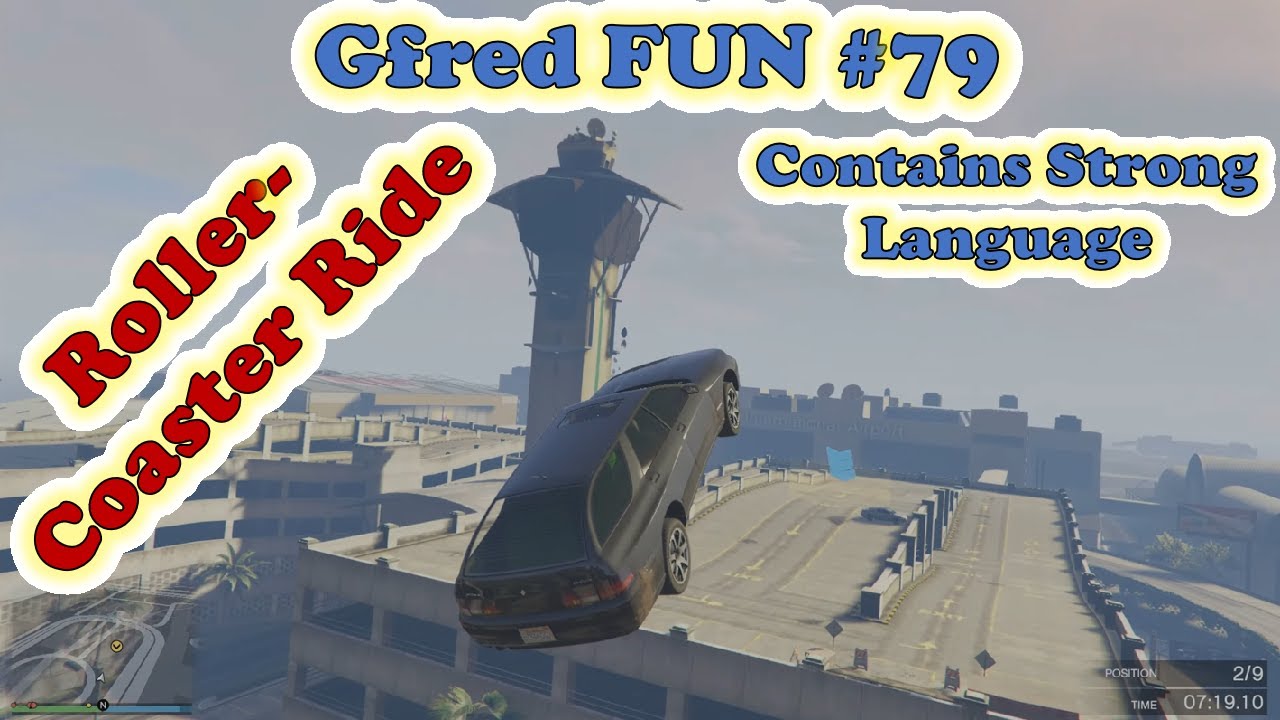 GTA 5 Online - Gfred FUN № 79 (Roller-Coaster Ride) - YouTube