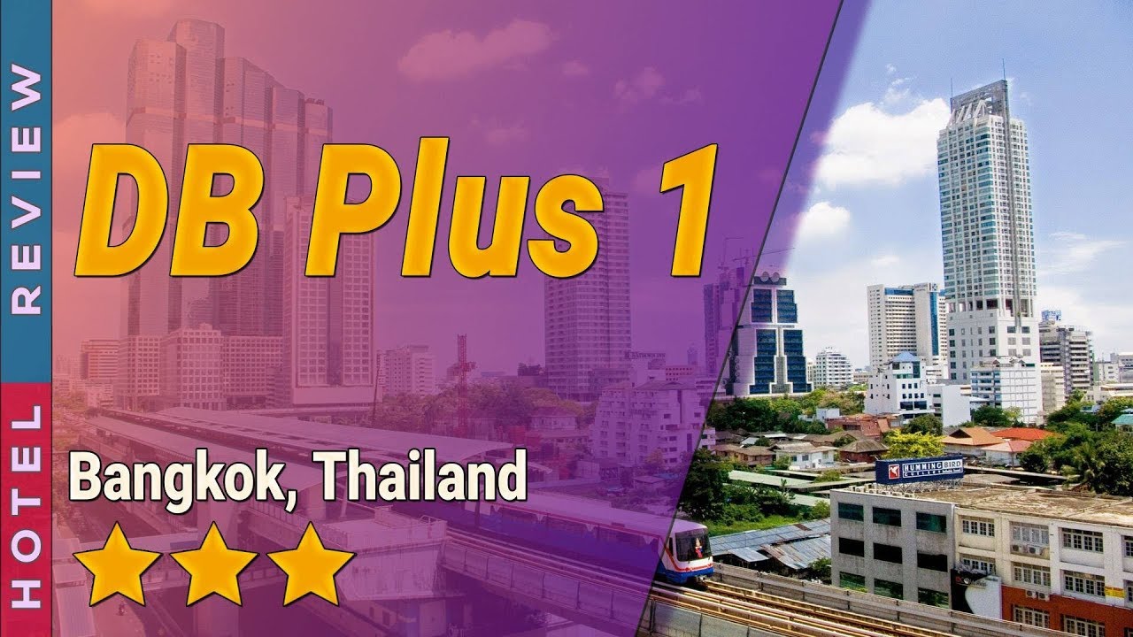 DB Plus 1 hotel review | Hotels in Bangkok | Thailand Hotels - YouTube