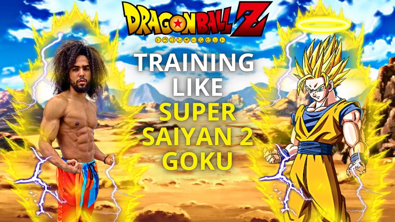 THE PERFECT BALANCE OF STRENGTH AND SPEED | Goku Super Saiyan 2 Workout ...