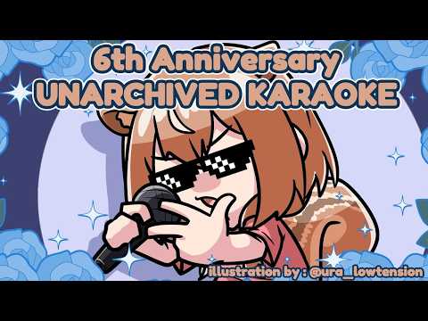 2026-04-10 UNARCHIVED KARAOKE Happy 6th Anniversary Ayunda Risu !!