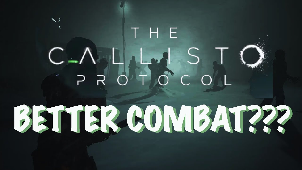 THE CALLISTO PROTOCOL - 1.08 UPDATE BRINGS COMBAT IMPROVEMENT!!!! - YouTube