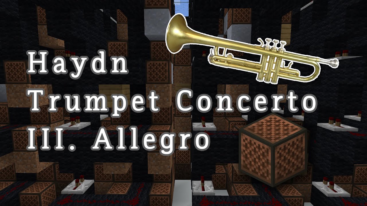 Haydn - Trumpet Concerto in E flat major, 3rd mvt. - Minecraft Note ...