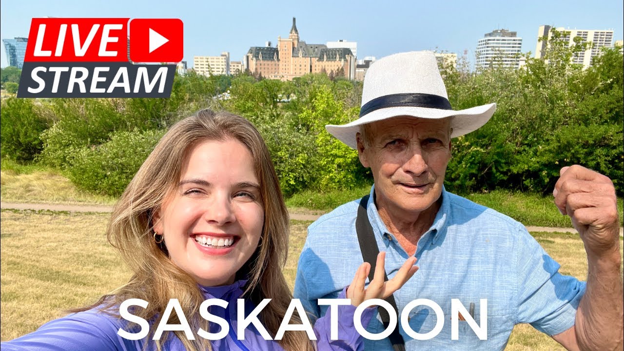 LIVE From Saskatoon, Saskatchewan | Tour Of A Beautiful Prairie City ...