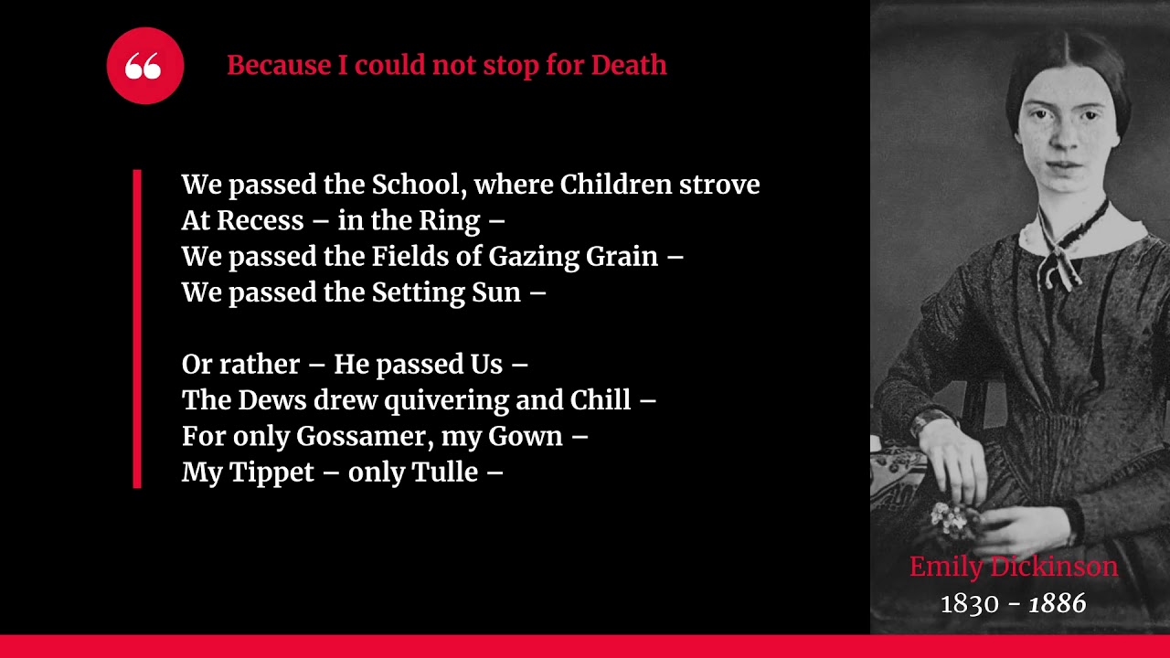 Because I could not stop for Death by Emily Dickinson. Poem. Lyrics ...