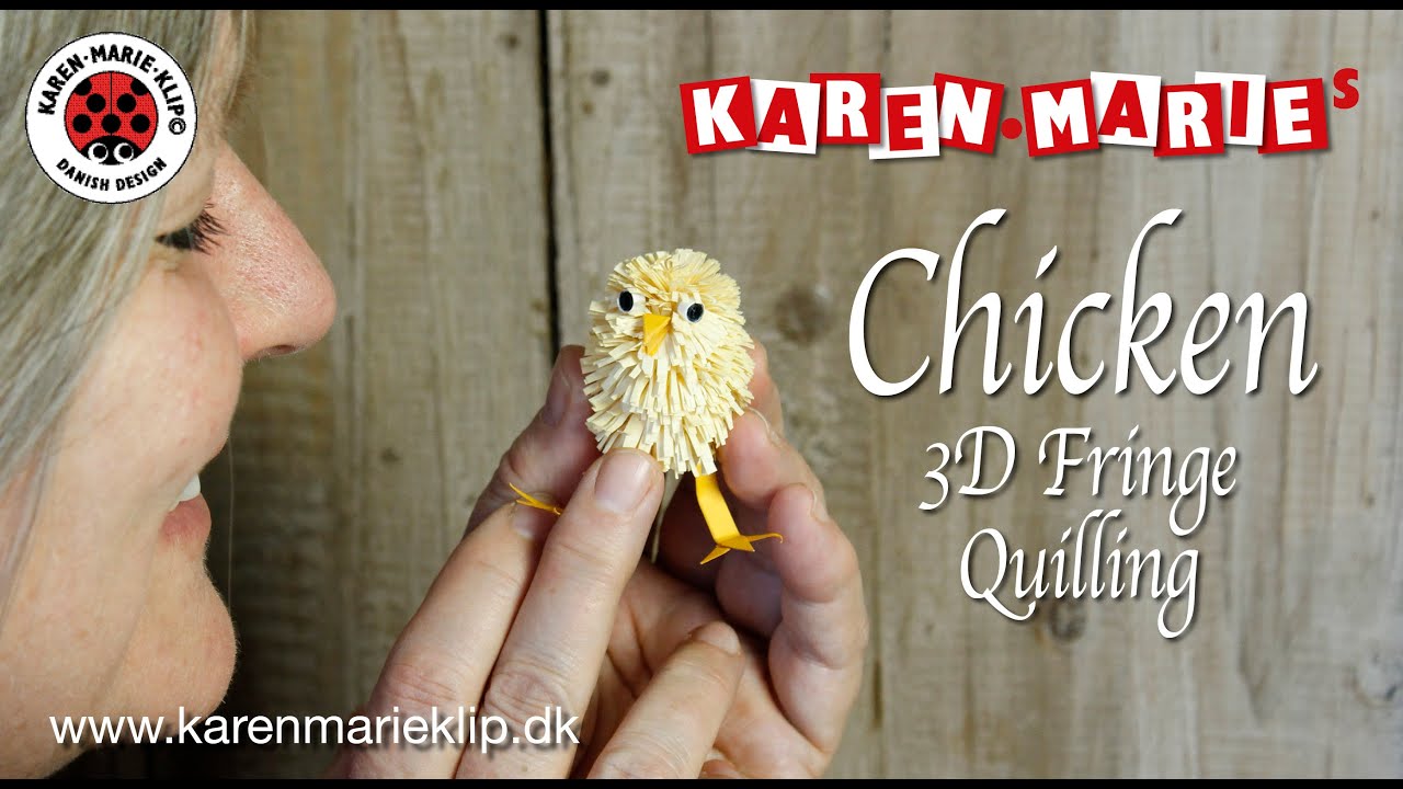 Chicken 3D Fringe Quilling - Karen Marie Klip & Papir - YouTube
