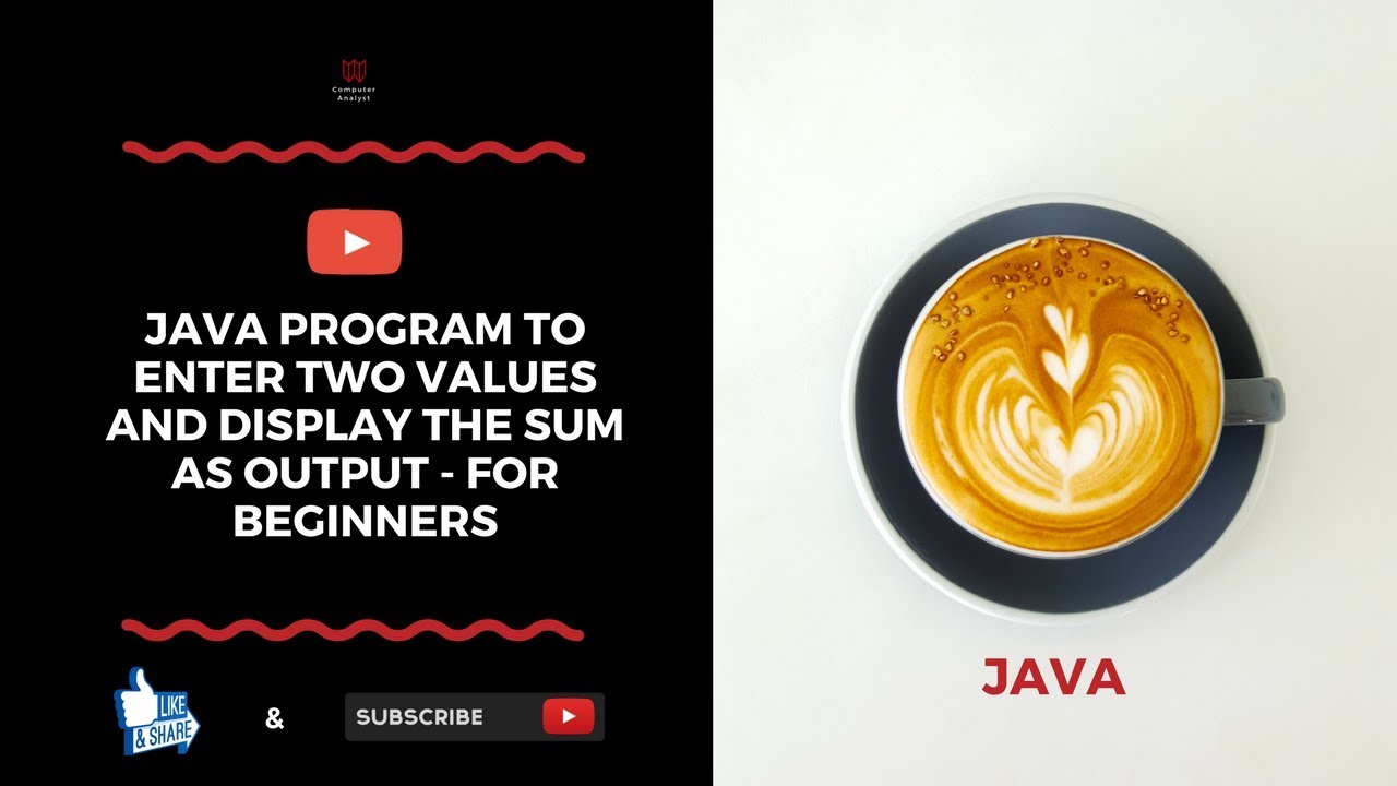 Java Program To Enter Two Values And Display The Sum As Output For java-program-to-enter-two-values-and-display-the-sum-as-output-for