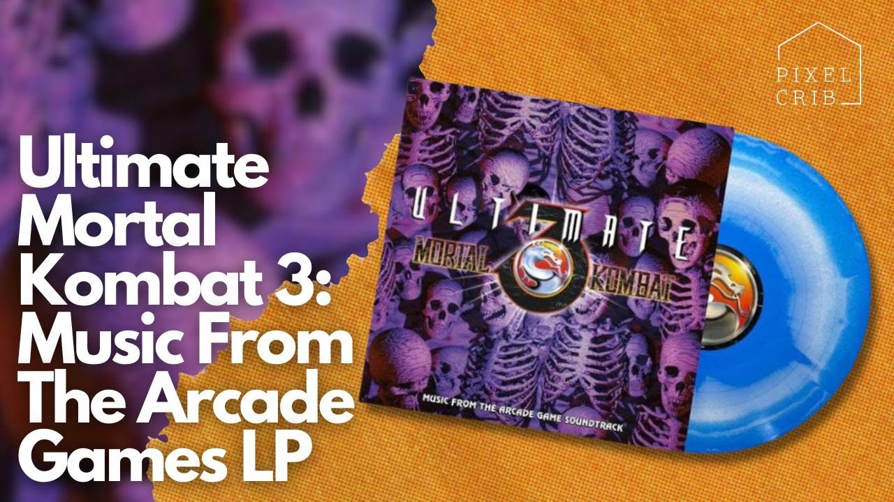 Ultimate Mortal Kombat 3: Music From The Arcade Games LP - YouTube