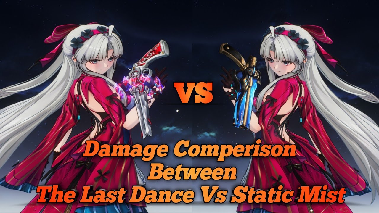 S0 carlotta Weapon Comperison || The last Dance VS Static Mist ...