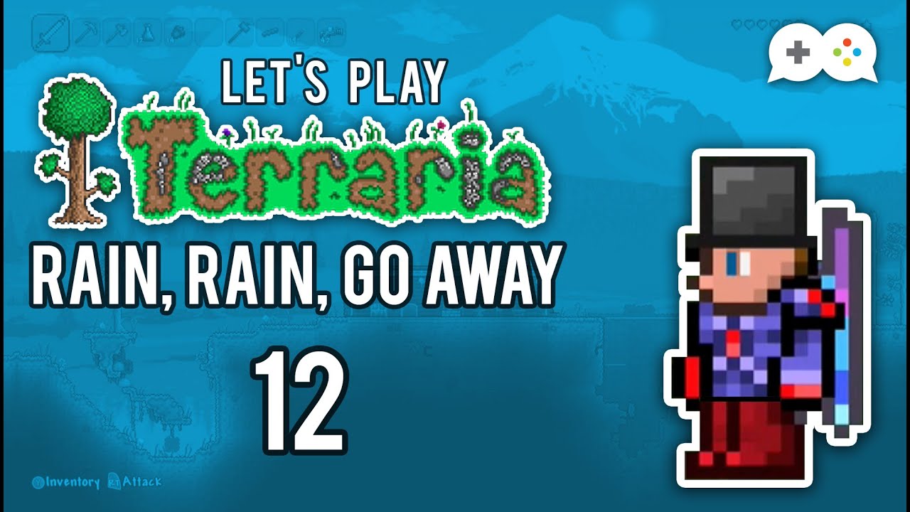 Let's Play Terraria - Rain, Rain, Go Away (Part 12) - YouTube