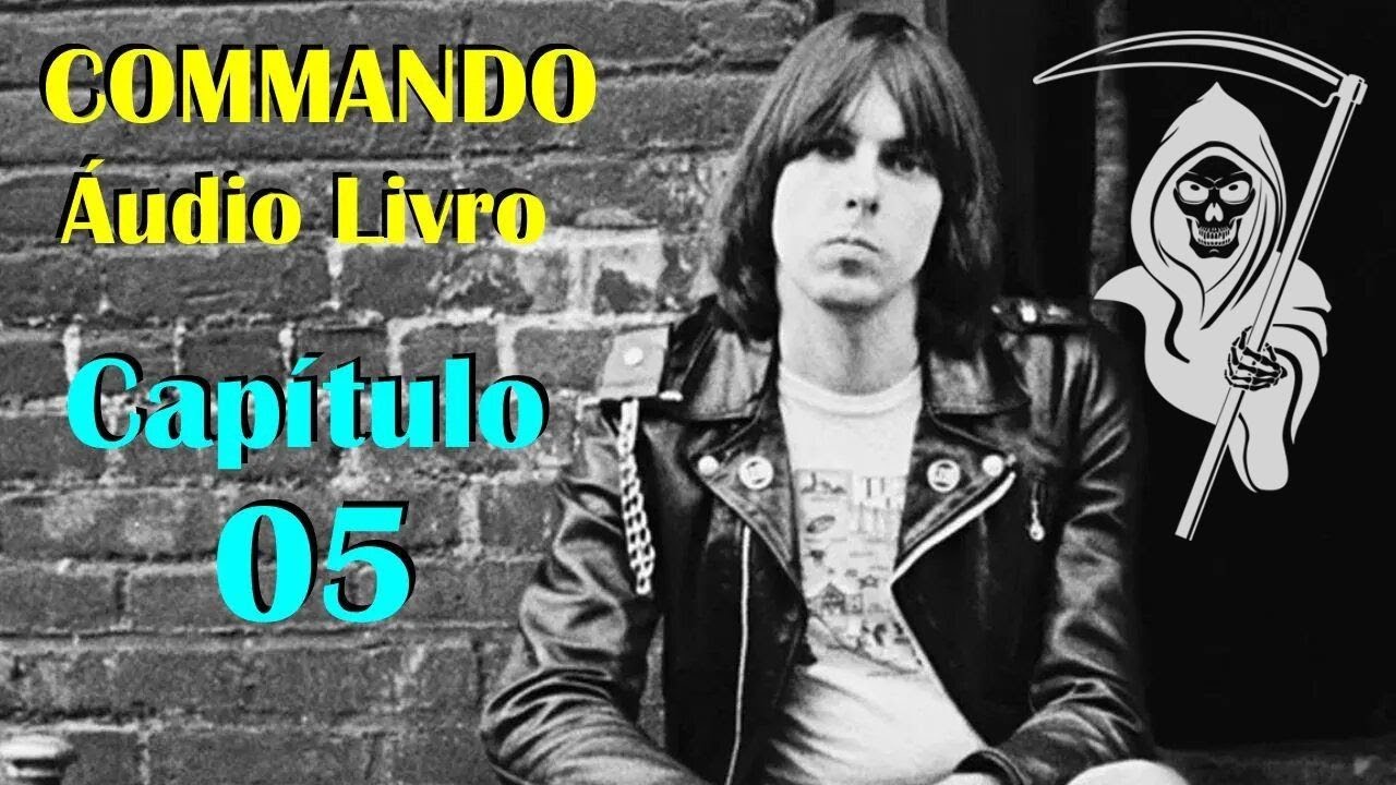 Commando - A Autobiografia de Johnny Ramone - Capitulo 5 (Áudio Book ...