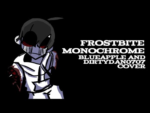 frostbite and monochrome but 블루애플 & 네모건달 Cover![ friday night's funkin ...