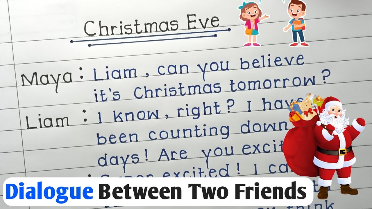 Dialogue/ Conversation Between Two Friends About Christmas Celebration ...