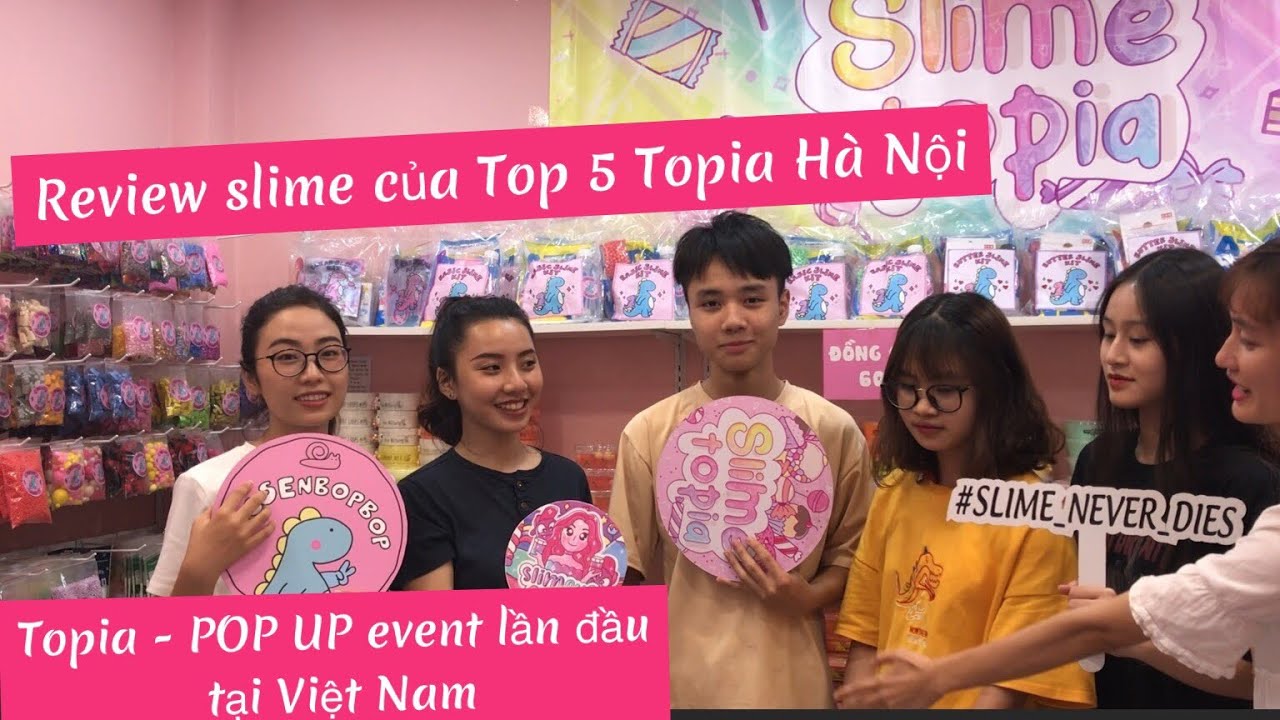 REVIEW SLIME TOPIA HÀ NỘI- SLIME TOPIA POP UP | SUNNY FUN TV - YouTube