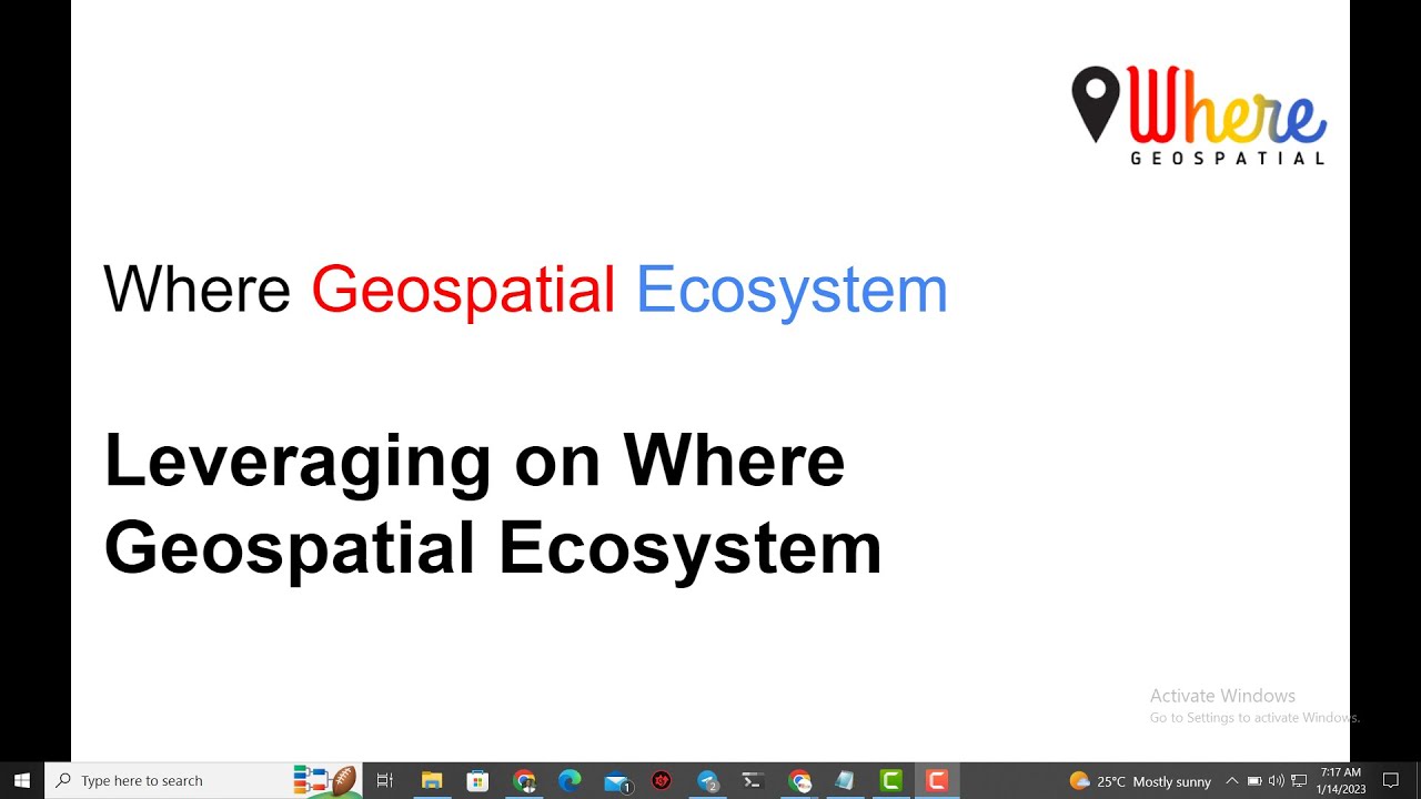Leveraging on the Where Geospatial Ecosystem - YouTube