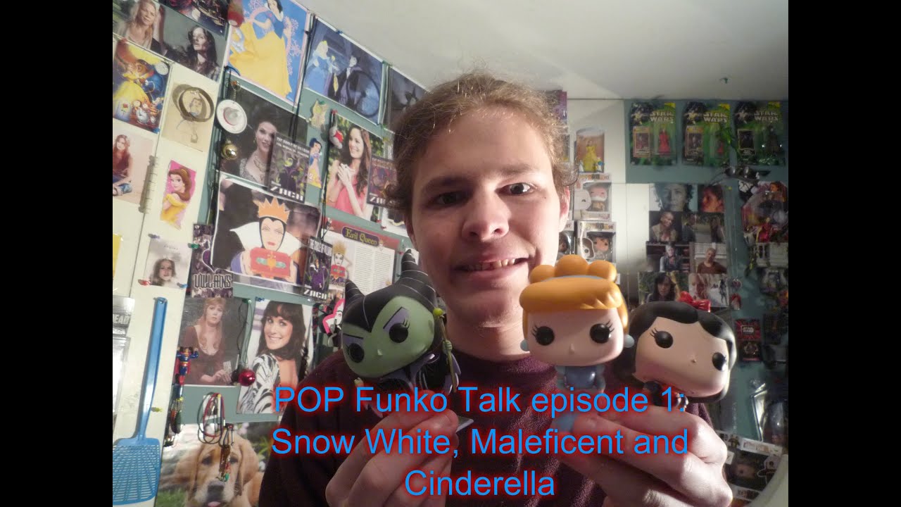POP Funko Talk episode 1: Snow White, Maleficent and Cinderella - YouTube