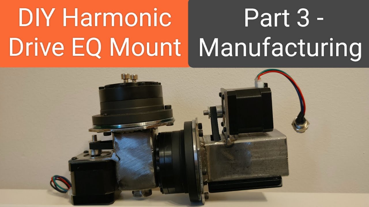 DIY Harmonic Drive EQ mount Part 3 - Manufacturing - YouTube