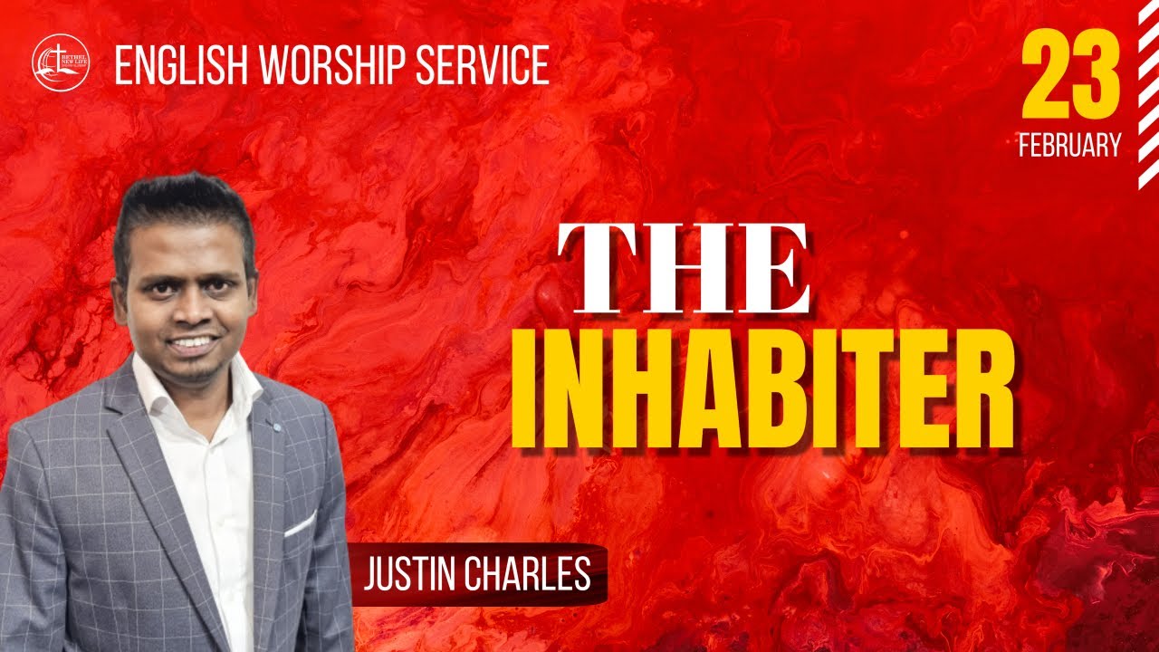 The Inhabiter | Bro. Justin | English Service | 23 February 2025 - YouTube