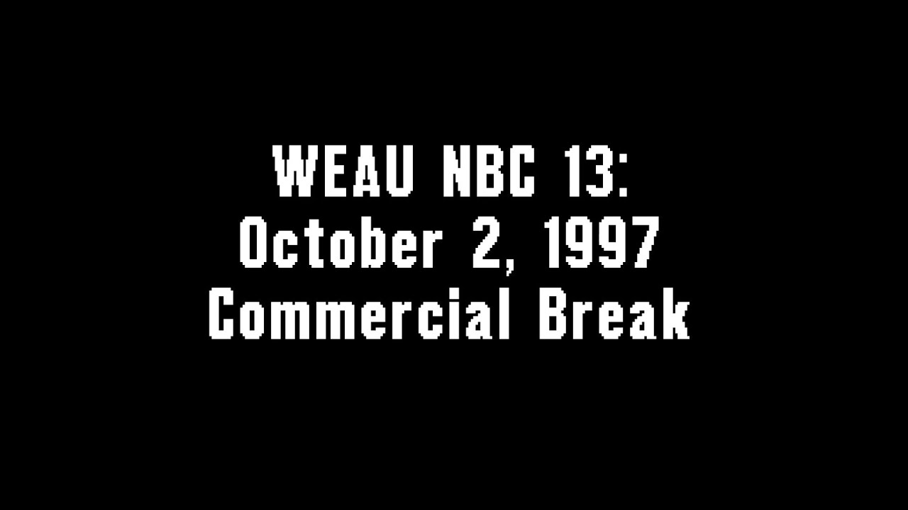 WEAU NBC 13: October 2, 1997 Commercial Break - YouTube