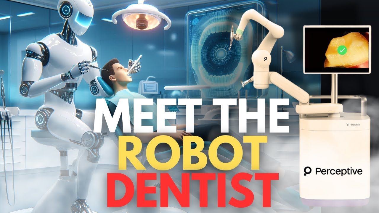 Meet the Robot Dentist Perceptive - Robotic Revolution in Dentistry ...