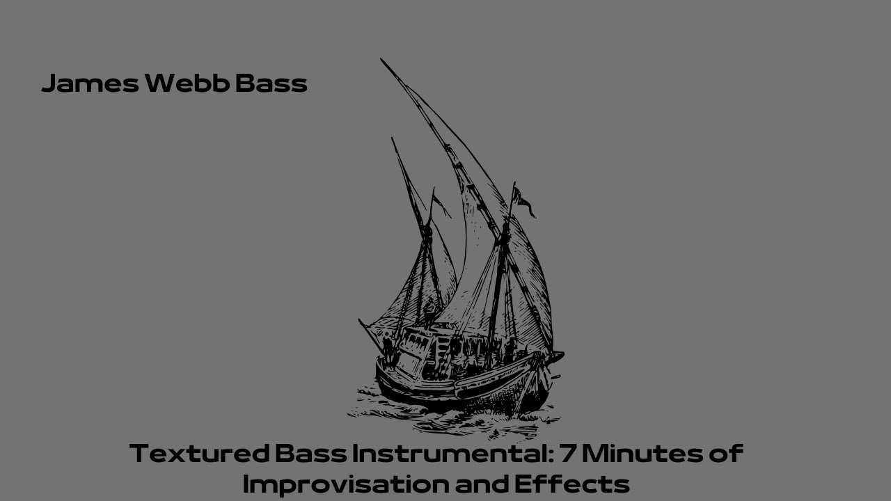 James Webb Bass - Textured Bass Instrumental: 7 Minutes of ...