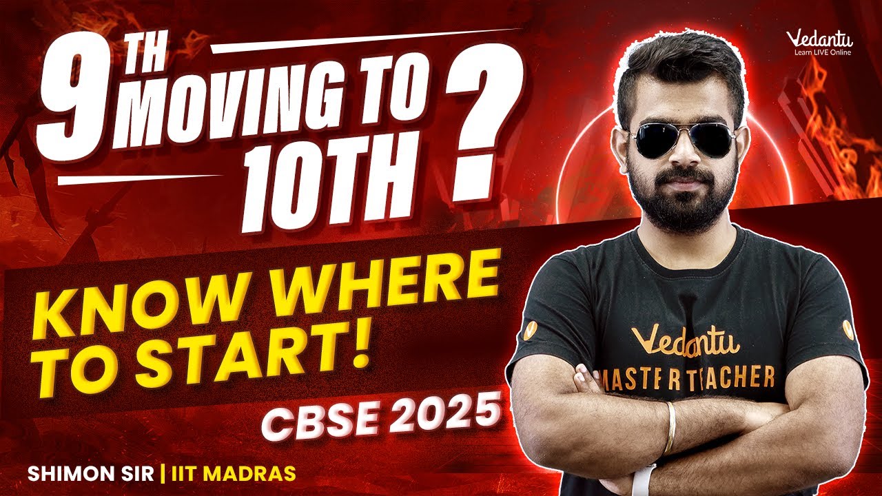 9th Moving to 10th? Know Where to Start! | CBSE 2025 | Shimon Sir - YouTube