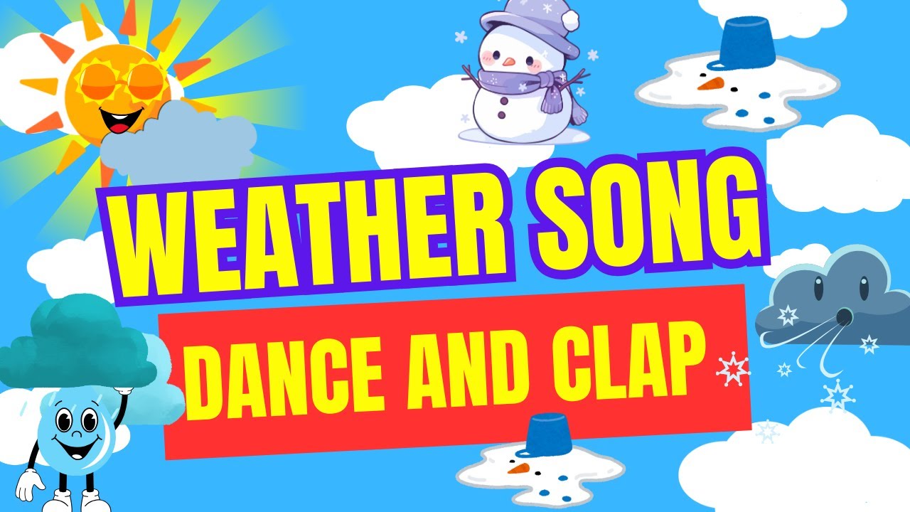 The Weather Song | Sunny, Rainy, Snowy, Windy, Let's All Sing Along ...