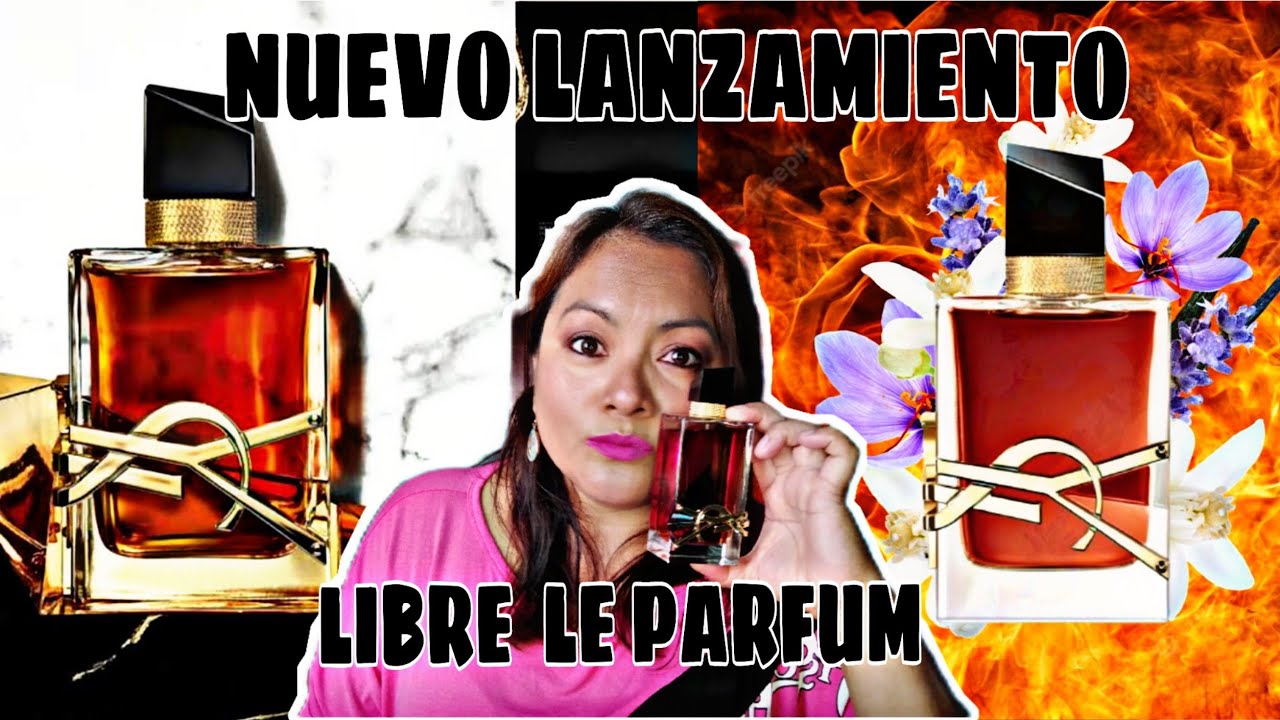 ☑️NUEVO 2022 LIBRE LE PARFUM YSL Reseña VS Libre Intense/Necesitas ...
