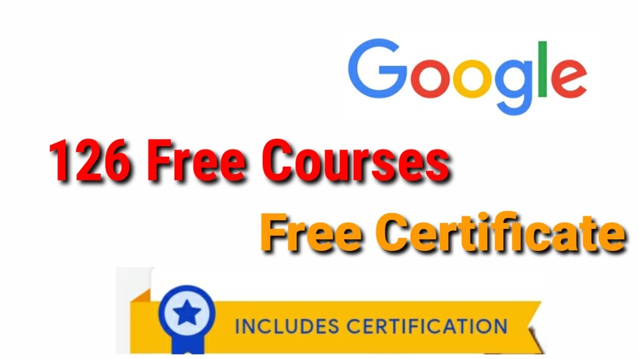 free certification courses online by google | free course with ...