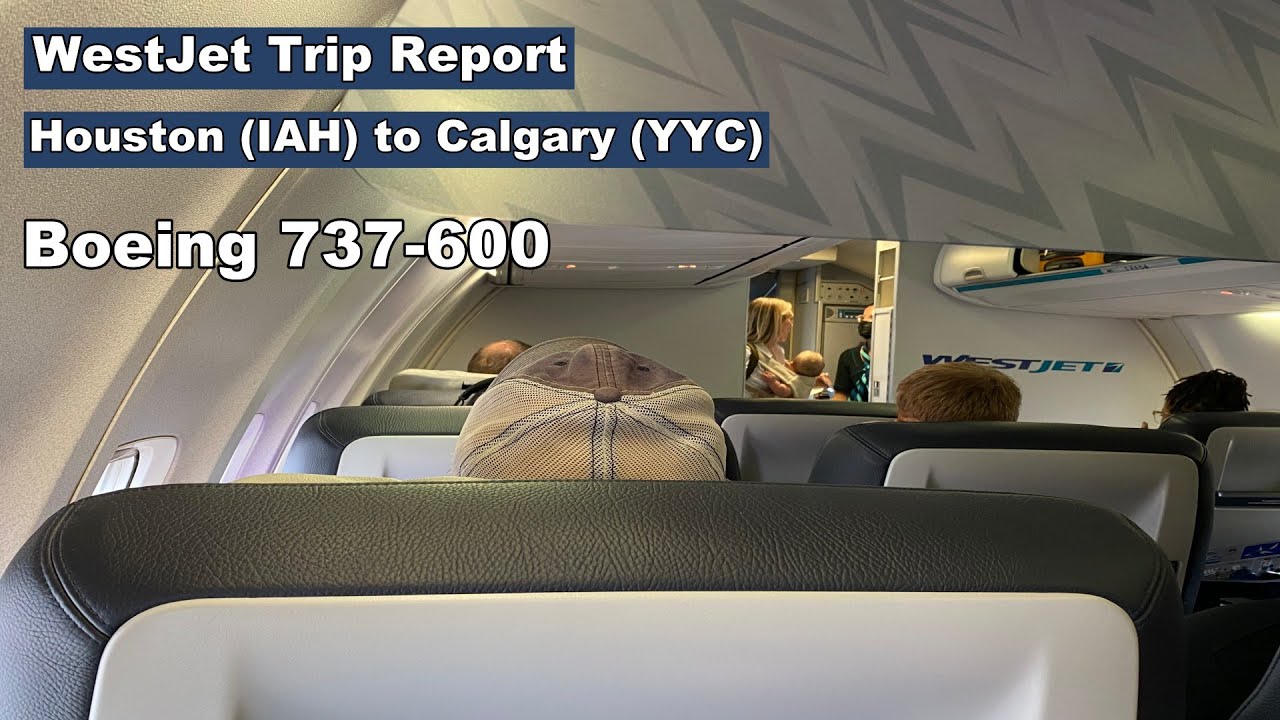 Trip Report | WestJet | Houston (IAH) to Calgary (YYC) - YouTube