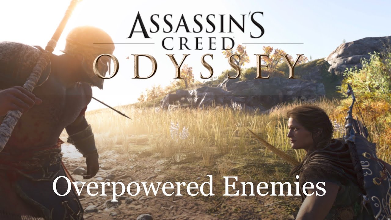 Assassin’s Creed Odyssey - Overpowered Enemies - YouTube