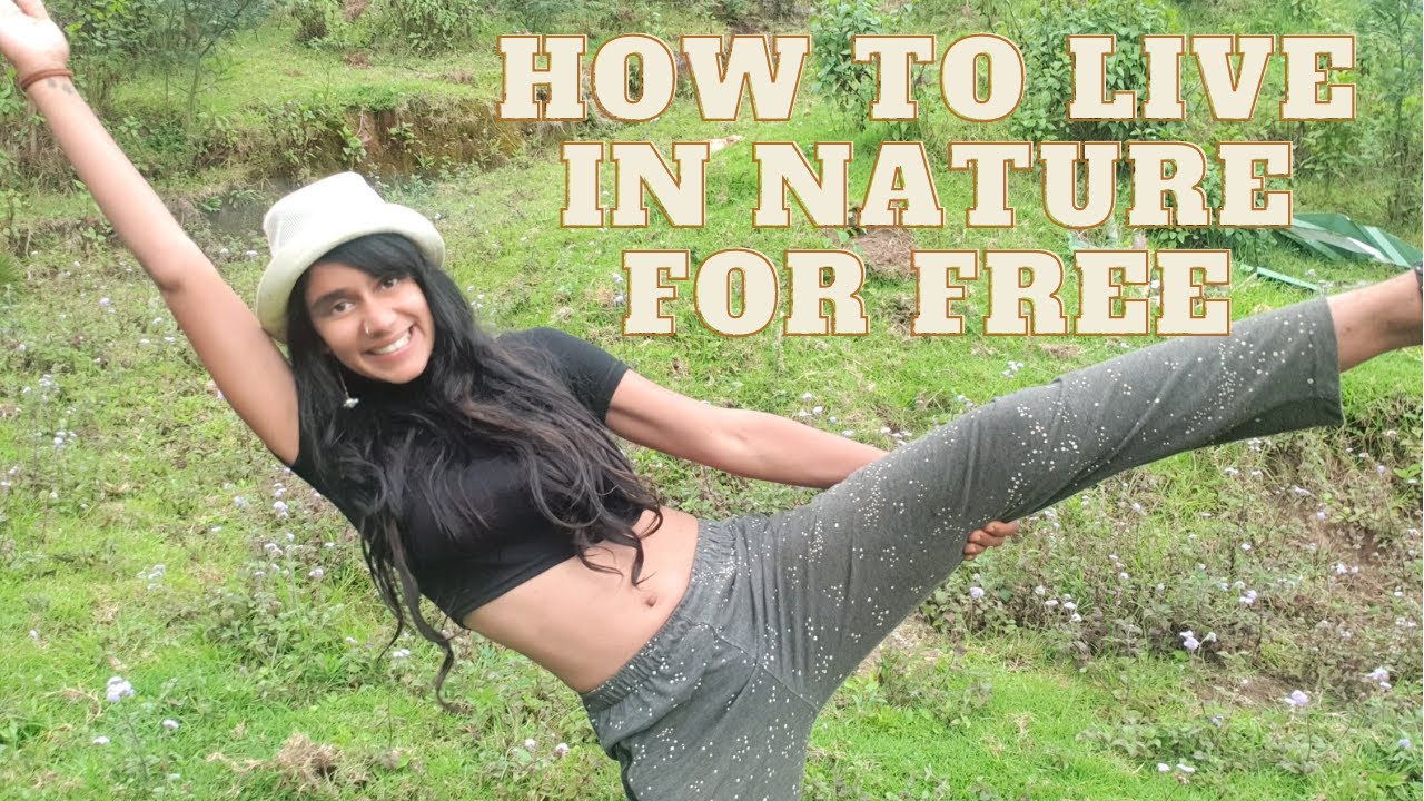 How to Live in Nature for FREE or Super Cheap in 2020 - YouTube