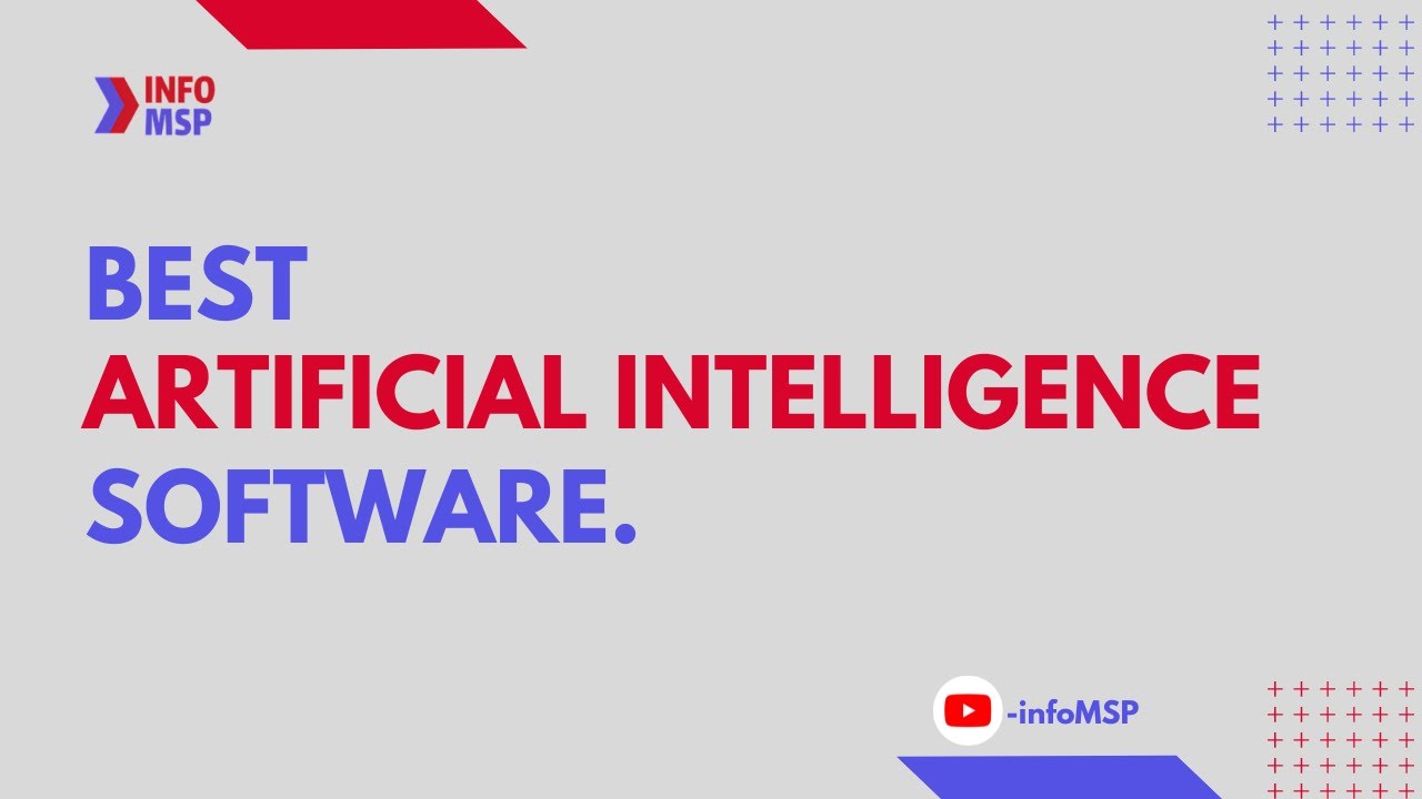 Know The 10 Best Artificial Intelligence Software-infoMSP - YouTube