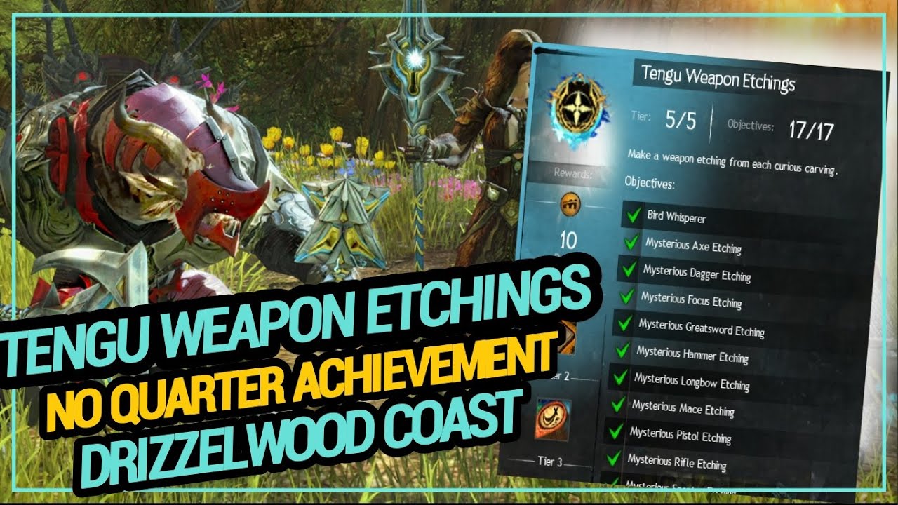 Tengu Weapon Etchings - No Quarter Achievement / Drizzlewood Coast ...