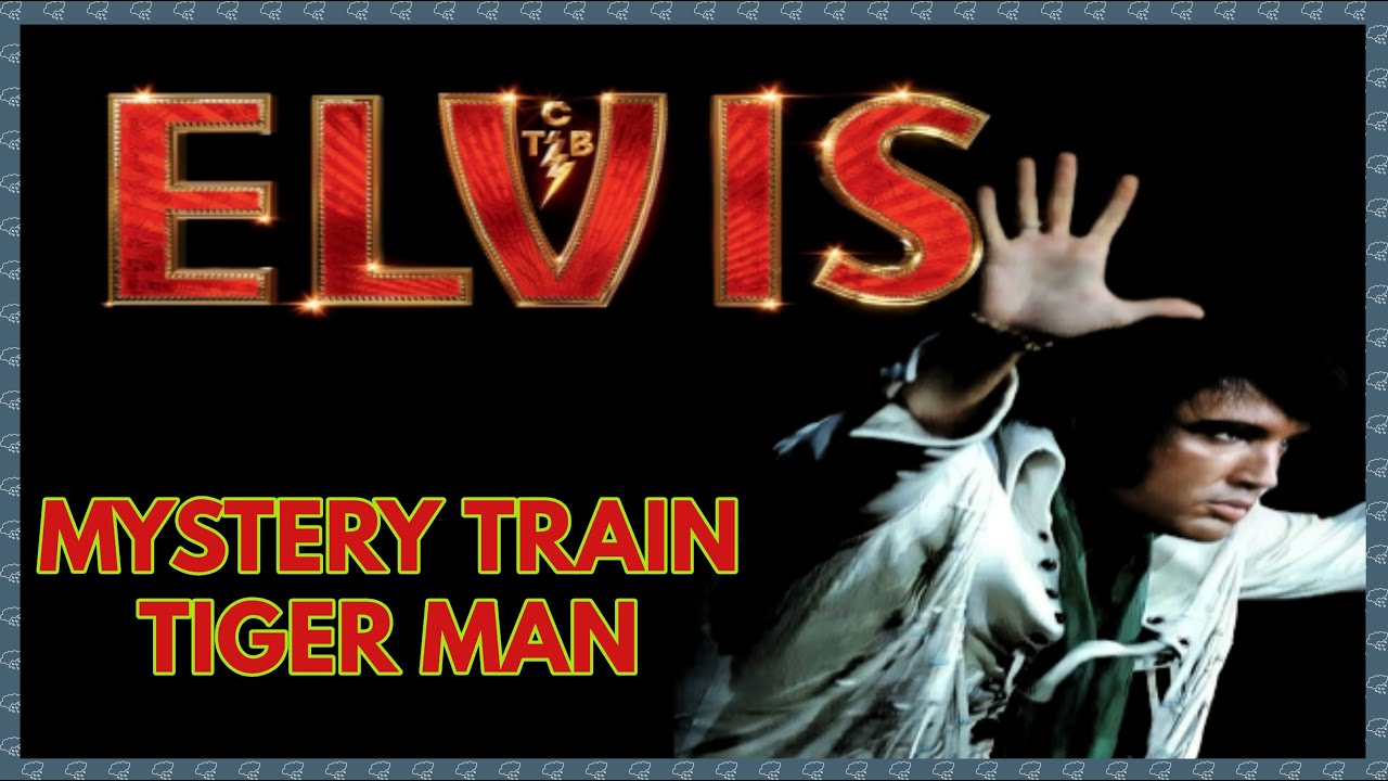 Elvis Presley Mystery Train/Tiger Man Live Las Vegas - YouTube