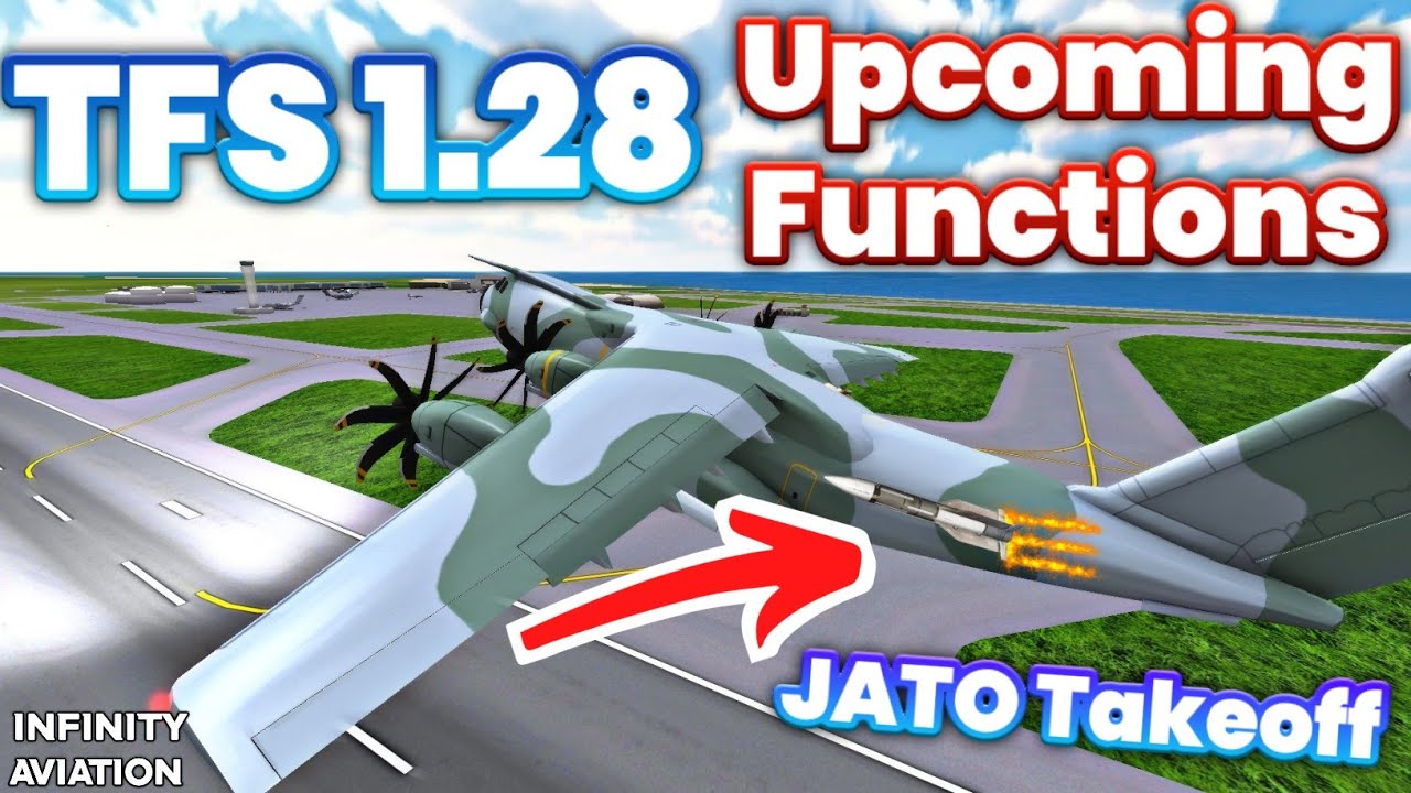 TFS UPDATE 1.28 - WHAT'S NEW? | JATO TAKEOFF, HOISTS, RELEASE DATE ...