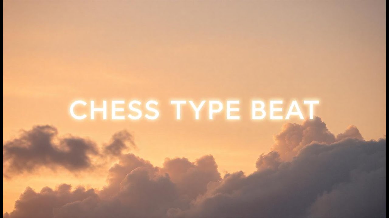 CHESS TYPE BEAT//MUSIC🔥🎧 - YouTube