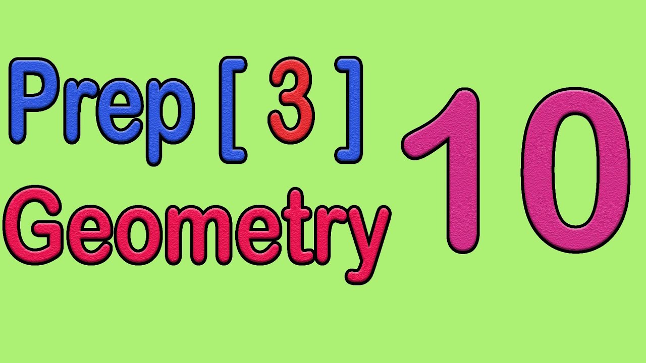 Math Prep [ 3 ] second Term Geometry Unit [ 5 ] lesson [ 3 ] - YouTube