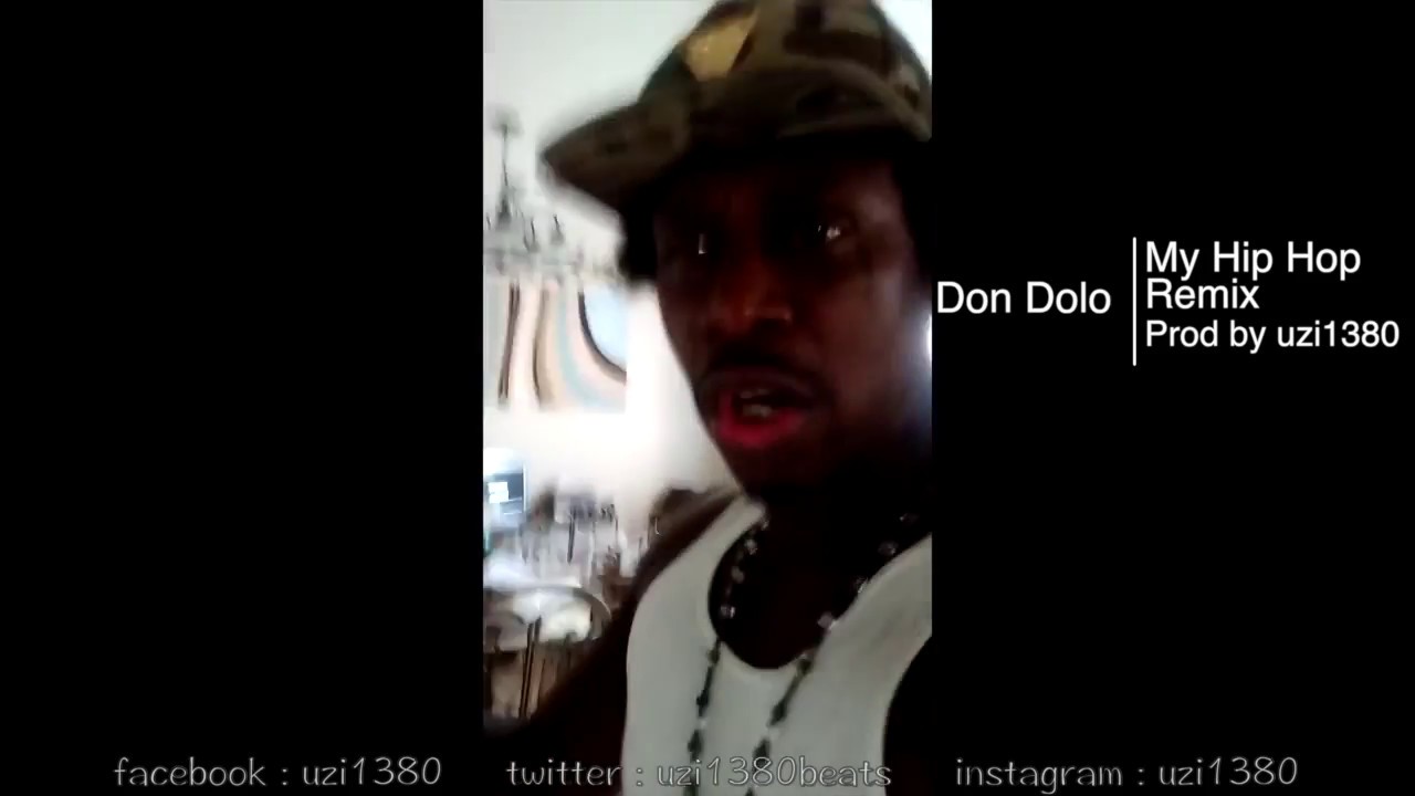 DON DOLO - MY HIPHOP REMIX PART 1 prod by uzi1380 - YouTube