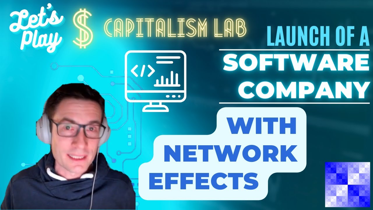 Capitalism Lab - Building a Software Company! - With Network Effects ...