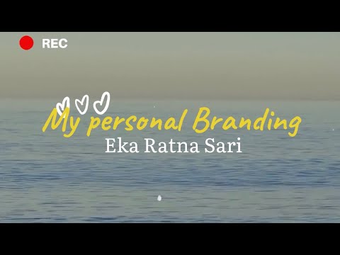 My Personal Branding || Eka Ratna Sari - YouTube