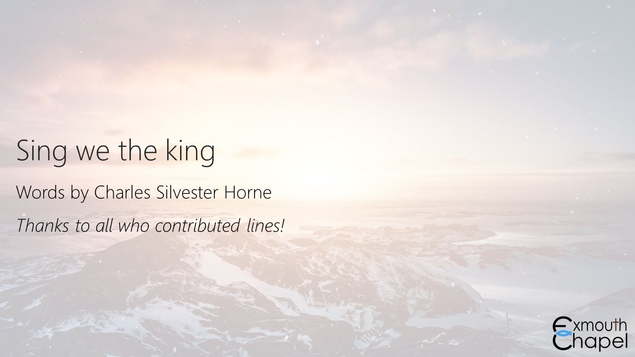 Sing we the king who is coming to reign - YouTube