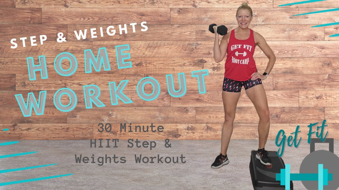 30 Minute HIIT Step & Weights Workout - YouTube