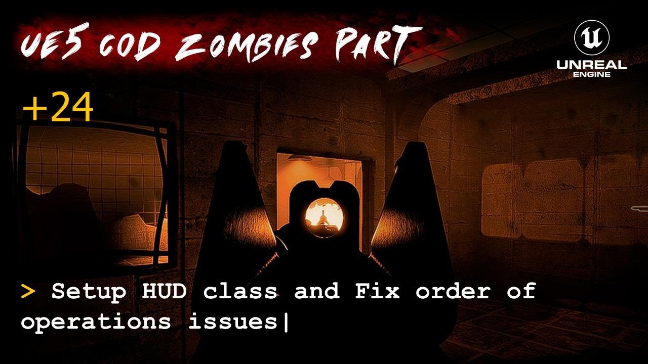 UE5 CoD Zombies Tutorial Part 24: Setup HUD class and Fix order of ...